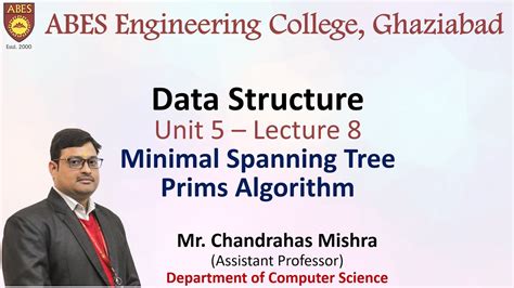 lecture 8 unit 5 prims algorithm minimal spanning tree data
