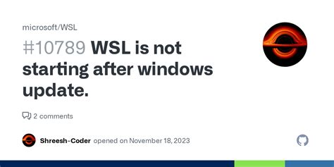 WSL Is Not Starting After Windows Update Issue Microsoft WSL GitHub