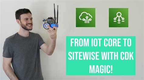 From Aws Iot Core To Sitewise With Cdk Magic Gates O
