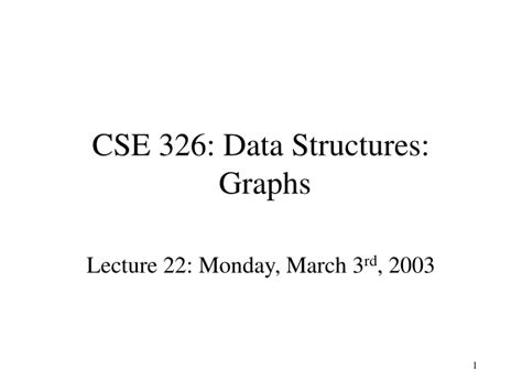 ppt cse 326 data structures graphs powerpoint presentation free