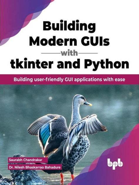 building modern guis with tkinter and python building user friendly gui applications with ease