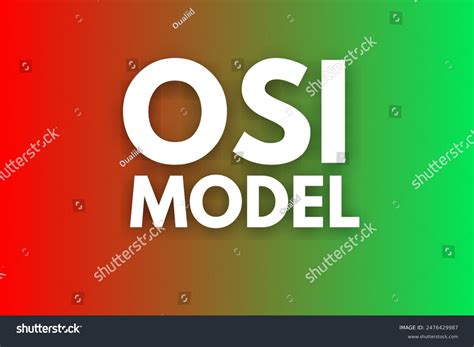 Osi Model Open Systems Interconnection Model Stock Illustration 2476429987 Shutterstock