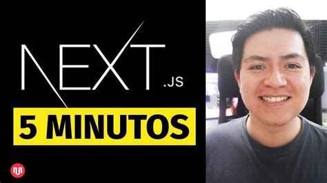 Nextjs En 5 Minutos Youtube