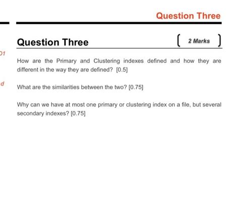 Solved How Are The Primary And Clustering Indexes Defined