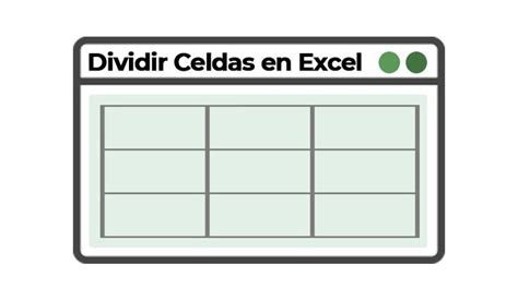 Dividir Celdas en Excel Hojas de cálculo El ilustrado Dividir