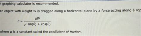 Graphing Calculator Is Recommended An Object StudyX