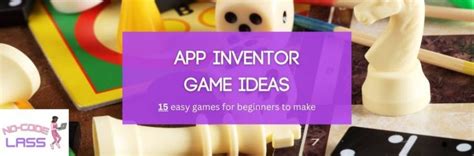 App Inventor Game Ideas 15 Easy Games For Beginners To Make No Code Lass