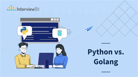 Golang Vs Python Full Difference Explained Interviewbit