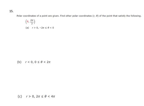 Solved Polar Coordinates Of A Point Are Given Find Chegg
