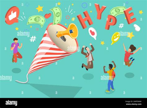 3d isometric flat vector conceptual illustration of hype marketing