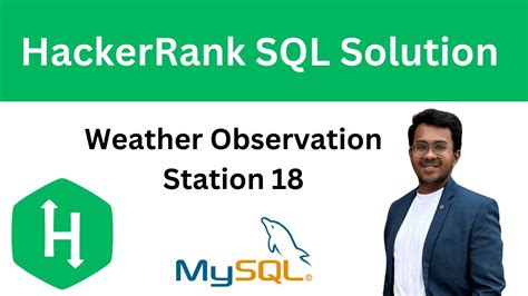 Hackerrank Sql Solution Weather Observation Station 18 Solved Using