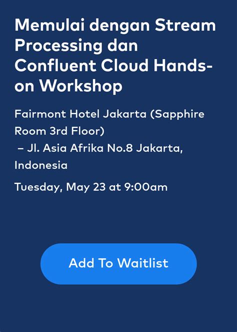 Memulai Dengan Stream Processing Dan Confluent Cloud Hands On Workshop