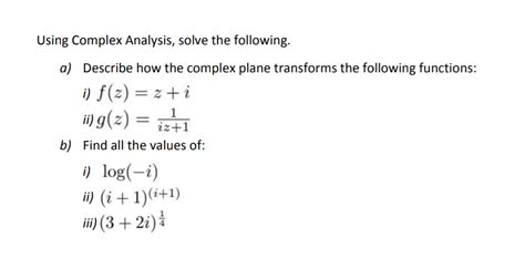 Solved Using Complex Analysis Solve The Following A Chegg