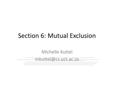 Ppt Section 6 Mutual Exclusion Powerpoint Presentation Free