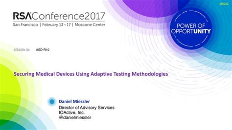 Securing Medical Devices Using Adaptive Testing Methodologies Ppt