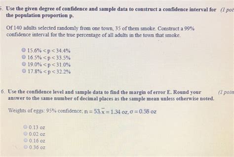 Solved Use The Given Degree Of Confidence And Sample Data To