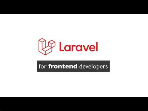 Laravel For Frontend Developers Intro YouTube