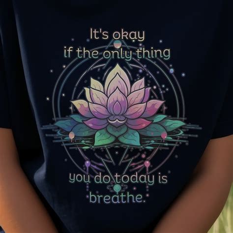 Its Okay If The Only Thing You Do Today Is Breathe Etsy