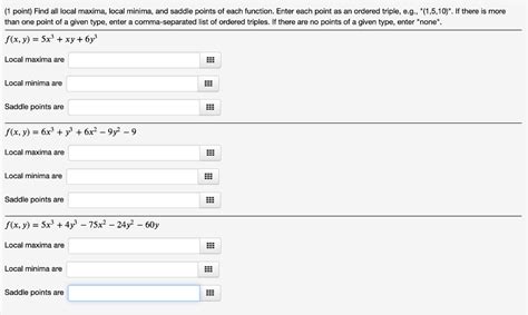 Solved Point Find All Local Maxima Local Minima And Chegg