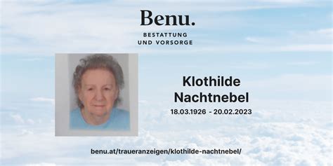 Klothilde Nachtnebel 18 03 1926 20 02 2023 Benu Bestattung And Vorsorge