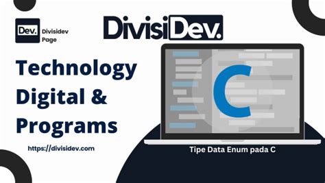 Mengenal Tipe Data Enum Pada C Divisidev