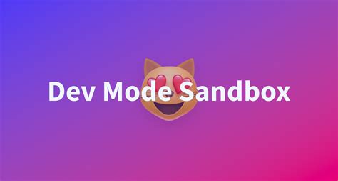 Dev Mode Sandbox A Hugging Face Space By Julien C