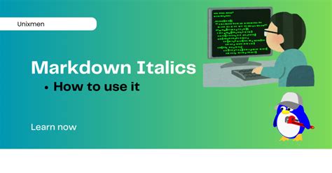 Markdown Italics Instructions Pitfalls And Solutions Unixmen