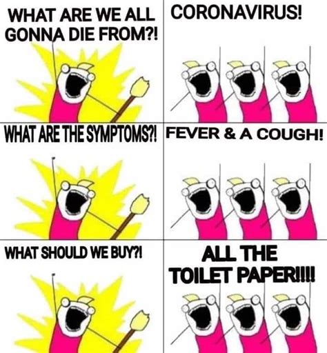 Coronavirus Memes Because I Just Want To Laugh Ya Know Coolbeans4