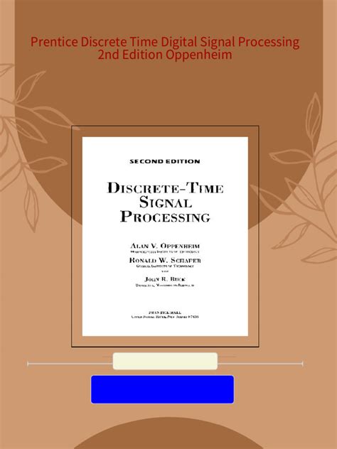 Get Prentice Discrete Time Digital Signal Processing 2nd Edition Oppenheim Free All Chapters