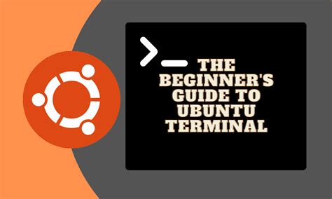 Ubuntu Terminal Beginner S Guide To Command Line Interface