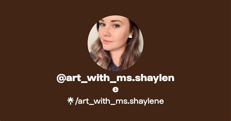 Art With Ms Shaylene Instagram Linktree