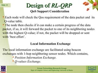 A Reinforcement Learning Based Routing Protocol With Qo S Support For