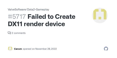 Failed To Create Dx11 Render Device · Issue 5717 · Valvesoftwaredota2