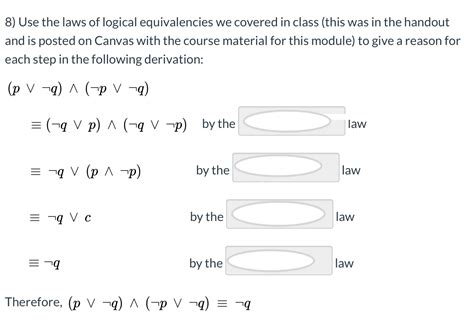 solved use the laws of logical equivalencies to give a