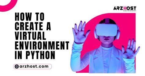 How To Create A Virtual Environment In Python