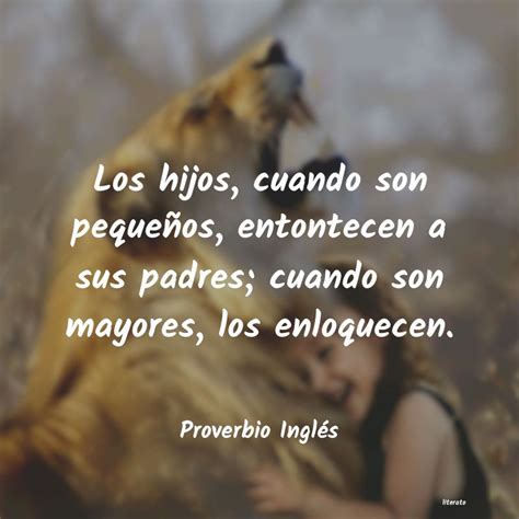 Frases Para Hijos Literato Frases Para Hijos Literato