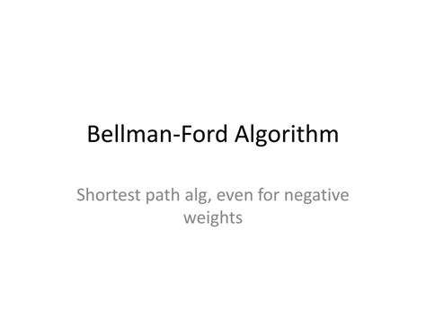 Ppt Bellman Ford Algorithm Powerpoint Presentation Free Download