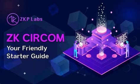 Circom A Domain Specific Language For Zero Knowledge Cryptography Zkp Labs Viet Nam Posted On