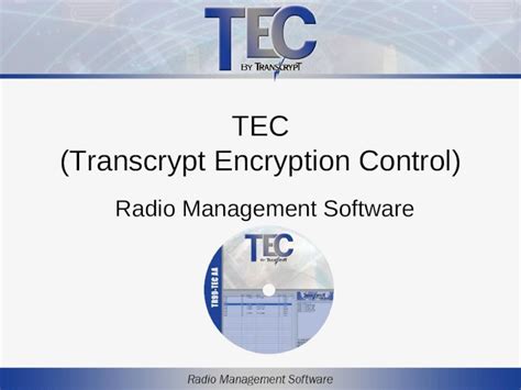 Ppt Tec Transcrypt Encryption Control Radio Management Software