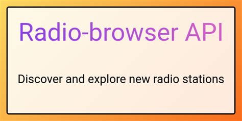 Radio Browser Api Api Details