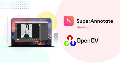 Superannotate Desktop Opencv