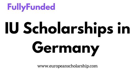 German IU University Scholarship Fully Funded Opportunity Desk