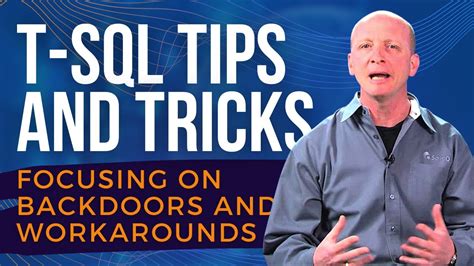T SQL Tips And Tricks Focusing On Backdoors And Workarounds Itzik Ben Gan QuadExcel Com