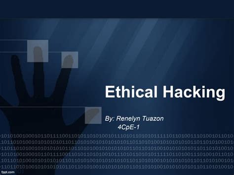 Ethical Hacking Powerpoint Ppt