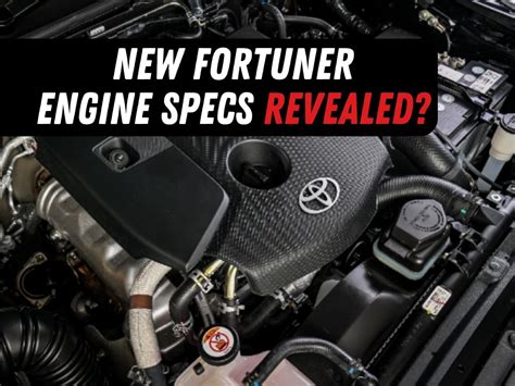New Gen Fortuner Engine Specs Revealed Motoroctane