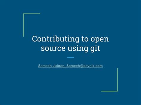Contributing To Open Source Using Git Ppt
