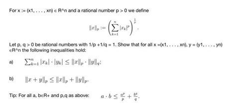 Solved For X X1 Xn Rn And A Rational Number P 0 We Chegg Com