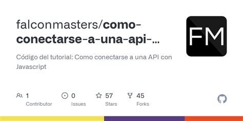 Github Falconmasters Como Conectarse A Una Api Javascript C Digo Del Tutorial Como