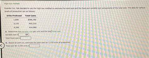 [solved] High Low Method Evander Inc Has Decided To Use The High Low Method Course Hero