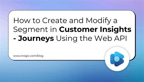How To Create And Modify A Segment In Customer Insights Journeys